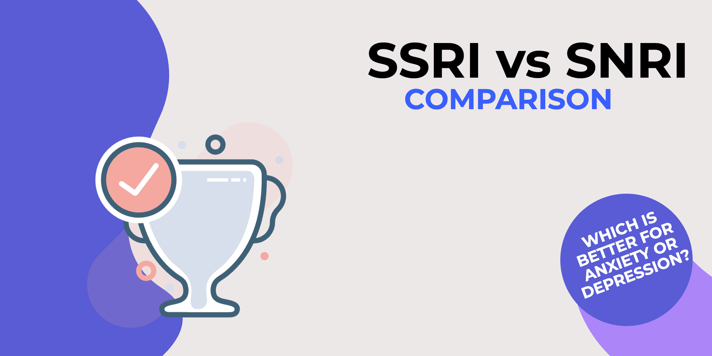 SSRI Vs. SNRI: Significance, Similarity, and Difference - Theresa Reviews